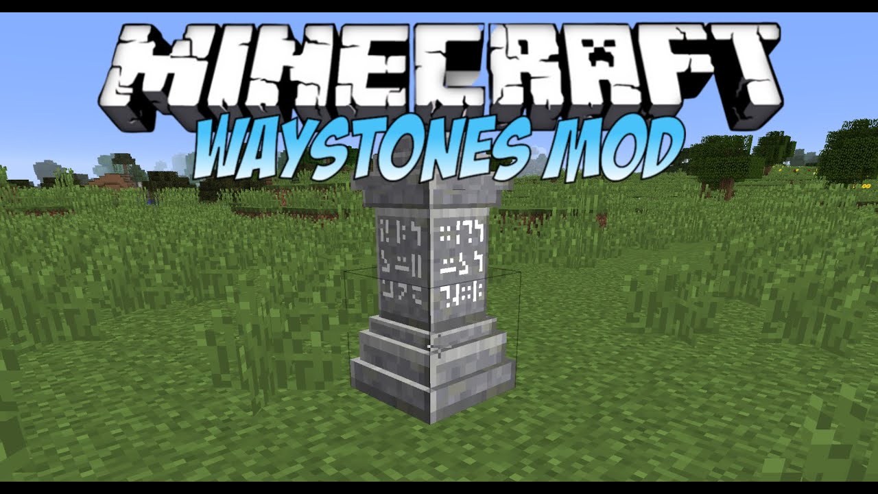 Waystones 1.12.2 Waystones Minecraft Mod Showcase