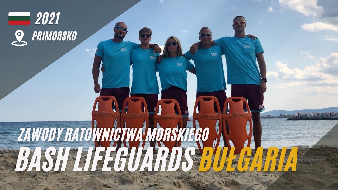 Zawody ratownicze Perła Beach, Primorsko w Bułgari | Bash Lifeguard's ...
