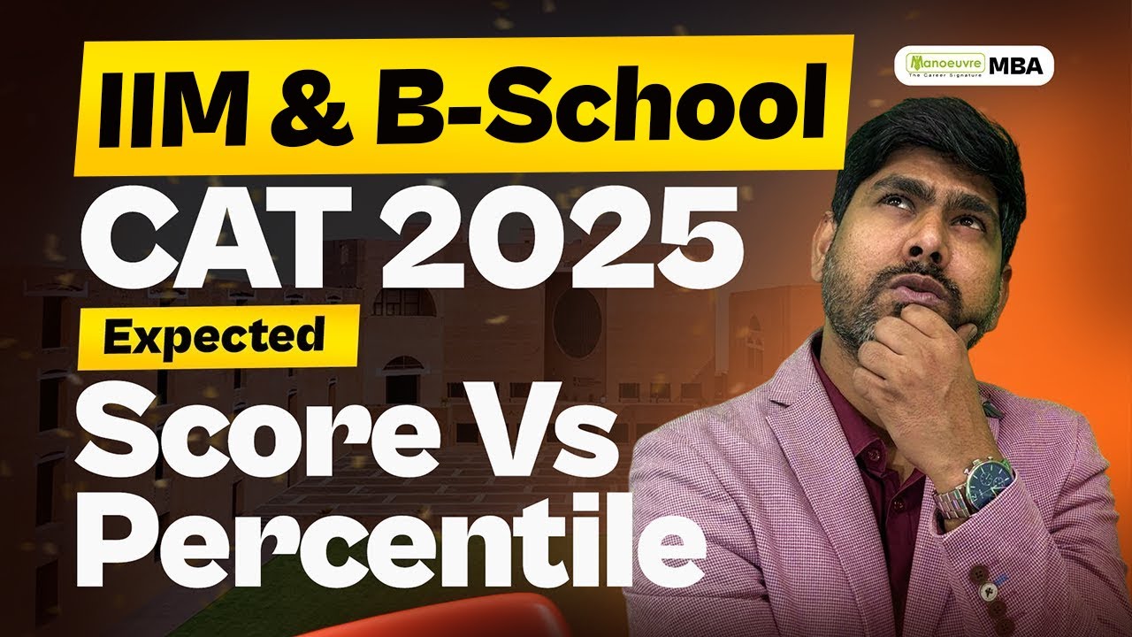CAT 2025 Expected Score Vs Percentile | Target Top IIMs & B-Schools ...