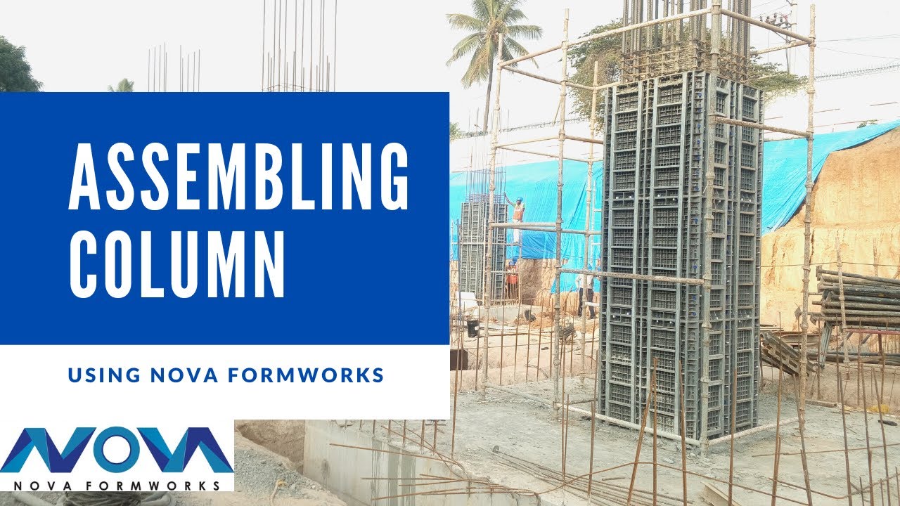 Column Assembly of Nova formwork Panels www.novaformworks.com - YouTube
