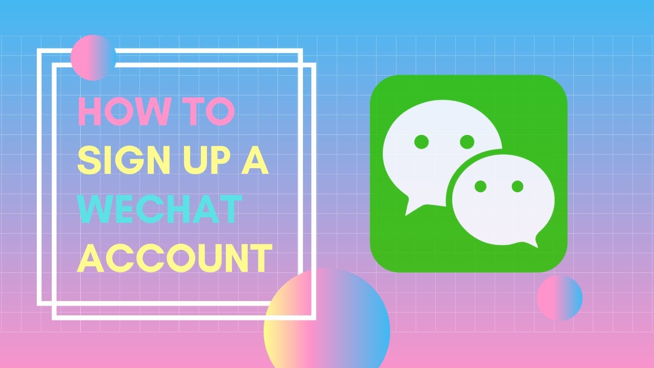 How to sign up a WeChat account - YouTube