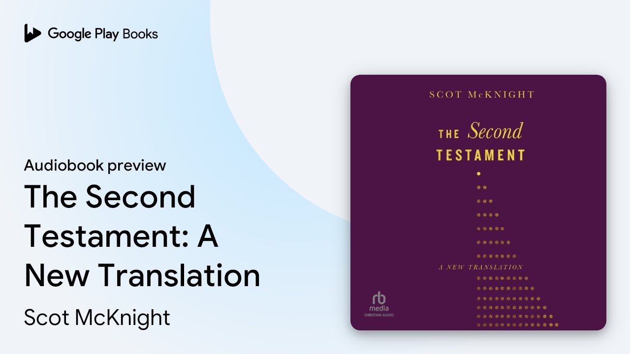 The Second Testament: A New Translation by Scot McKnight · Audiobook ...