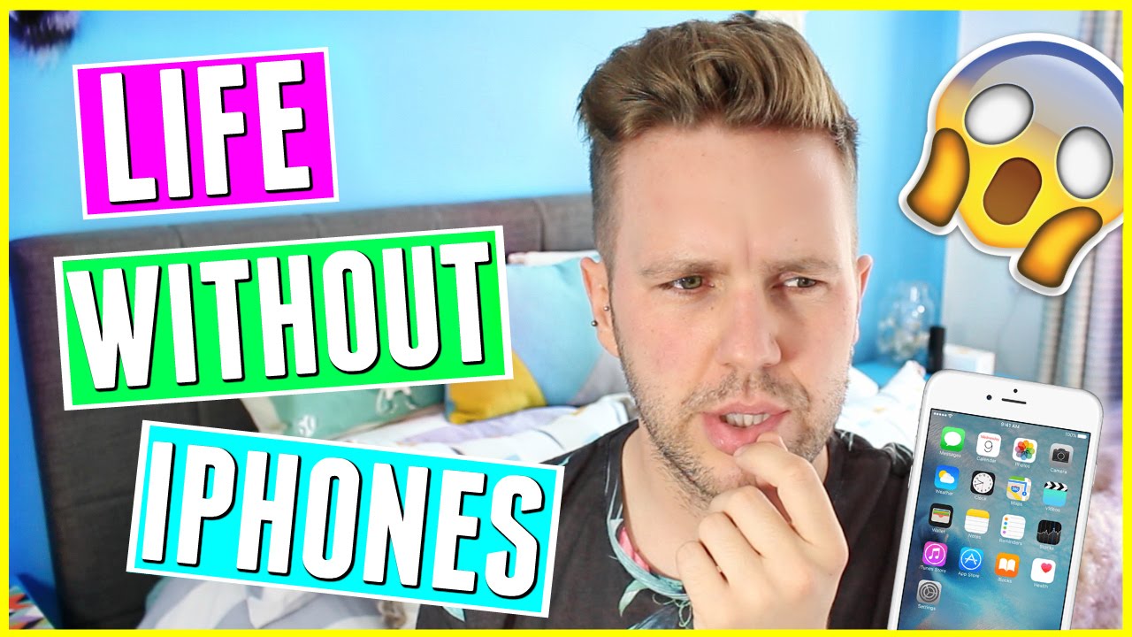 LIFE WITHOUT IPHONES - YouTube