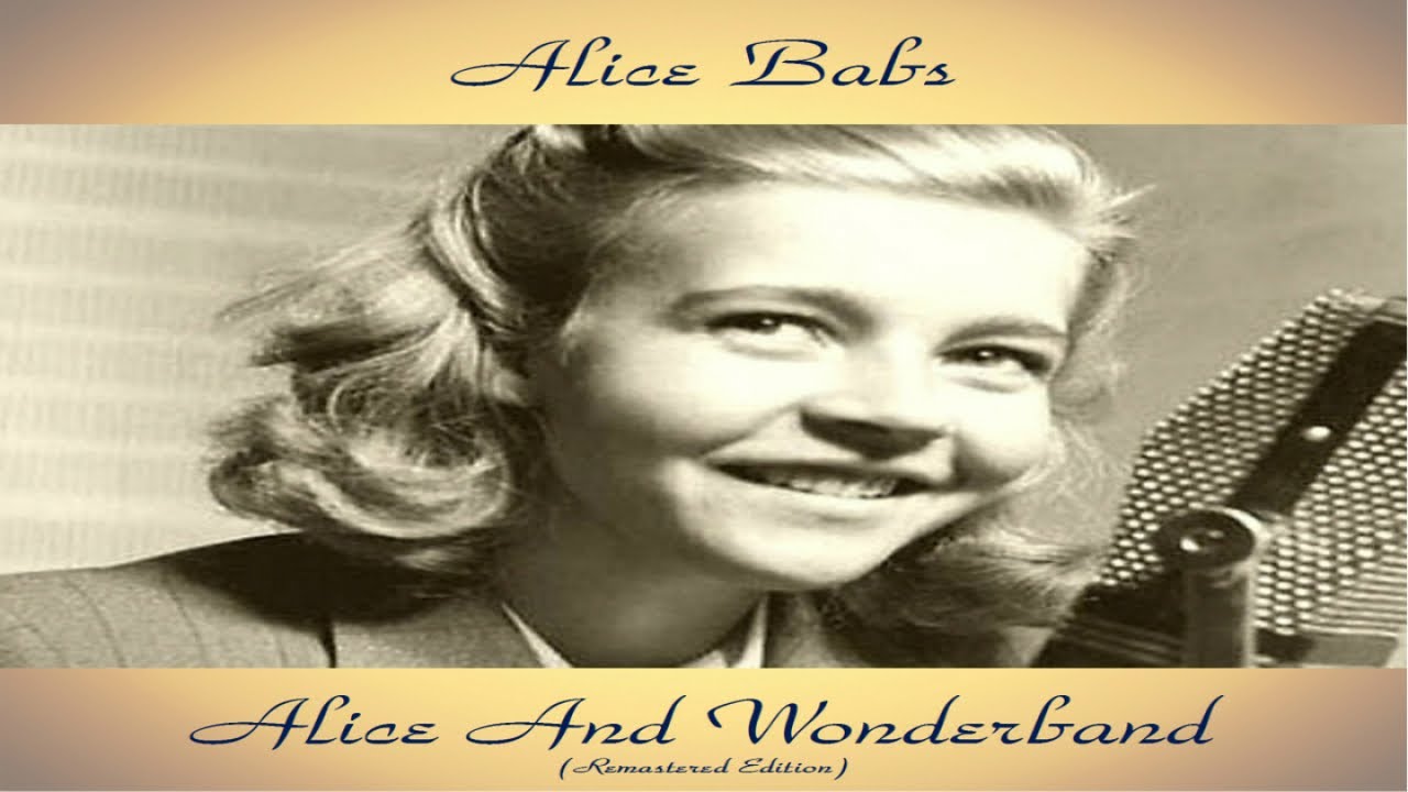Alice Babs - Alice And Wonderband - Top Album - Full Album - Remastered ...
