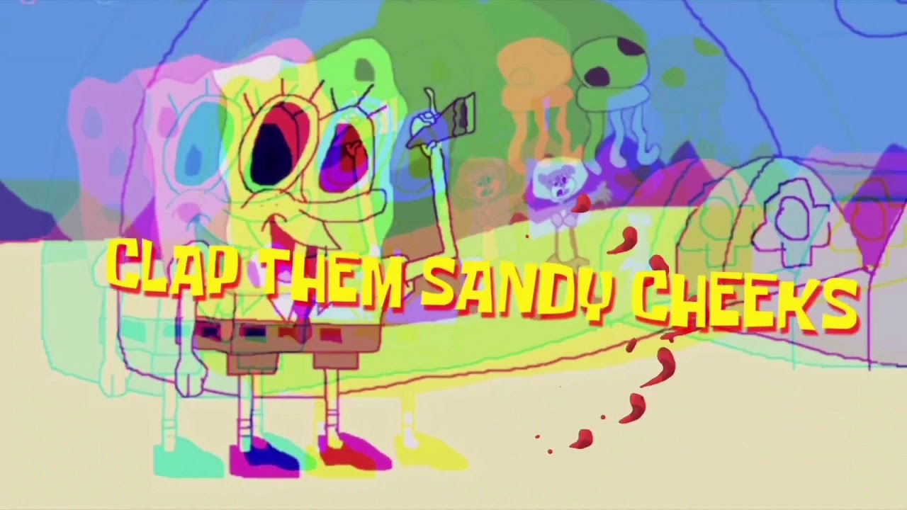 Lochan - Sponge Absorption (Clap Them Sandy Cheeks) [Alternative Lyric ...