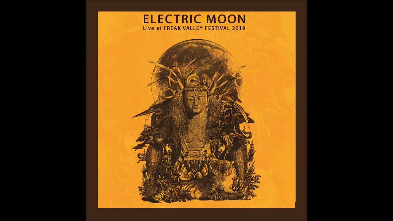 Electric Moon - Live at Freak Valley Festival 2019 (full Album 2020 ...