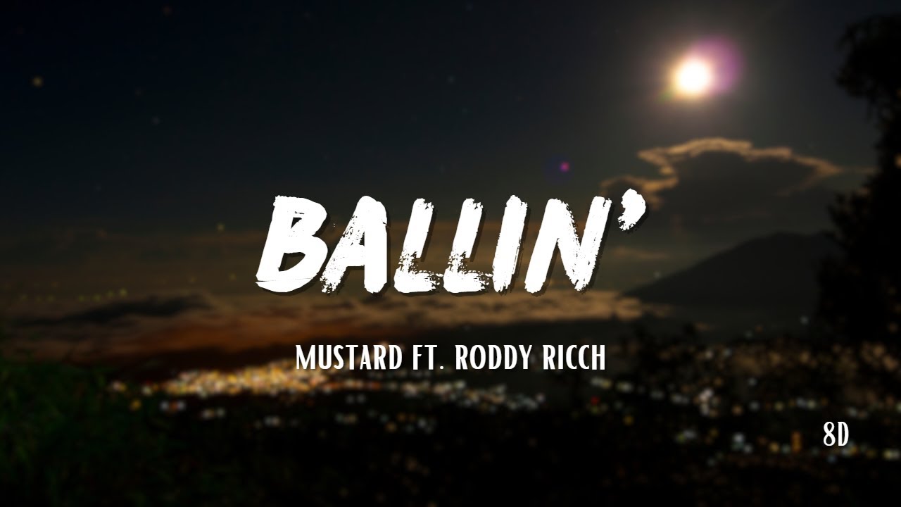 Mustard - Ballin ft. Roddy Ricch | (8D) - YouTube