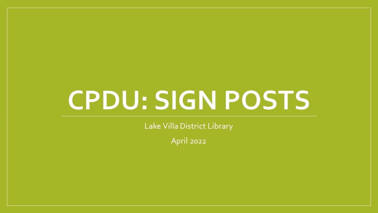 CPDU: Signposts Workshop | Lake Villa District Library - YouTube