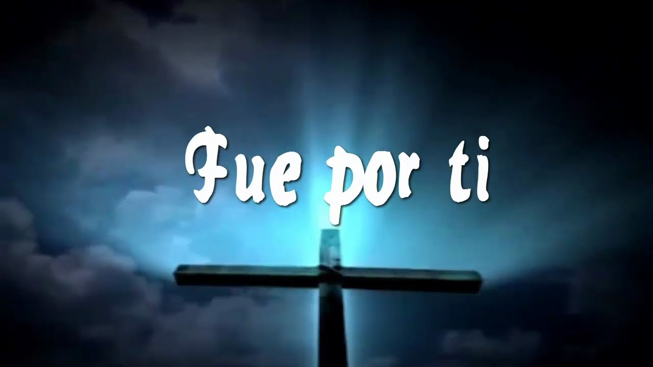 Fue Por ti con letra de ( Ericson Alexander Molano ) - YouTube