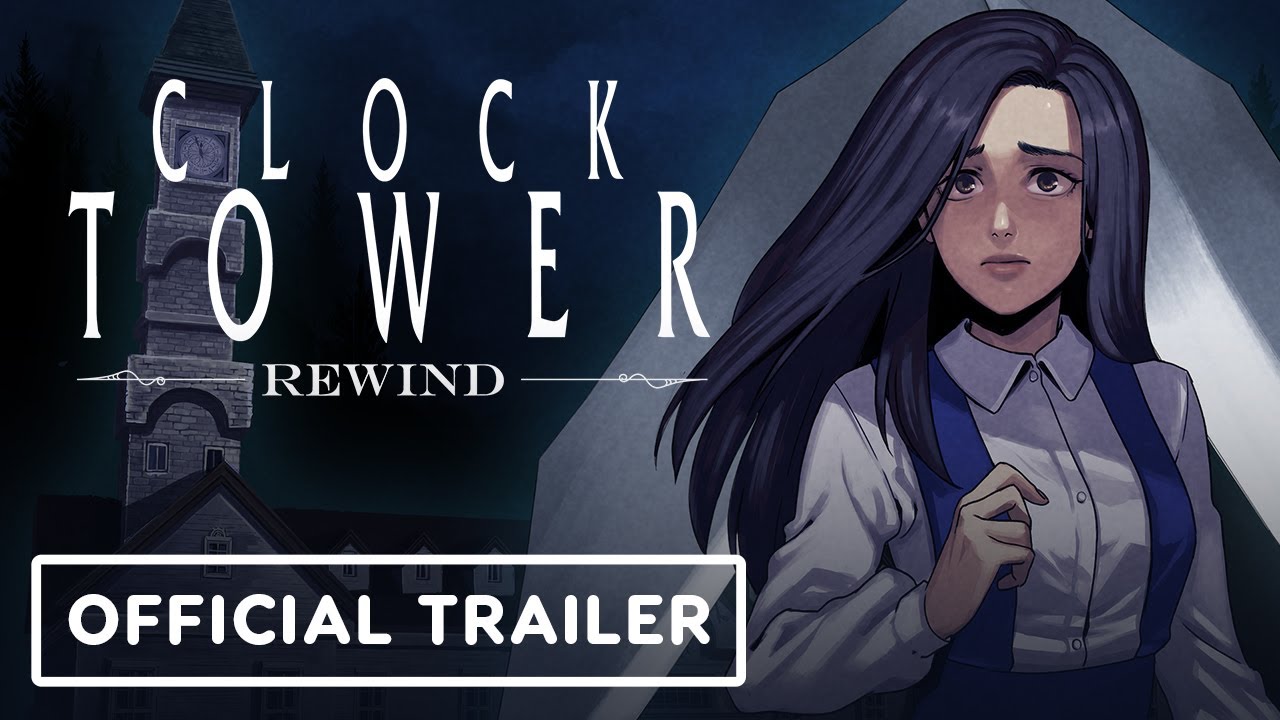 Clock Tower: Rewind - Official Trailer | IGN Live 2024 - YouTube