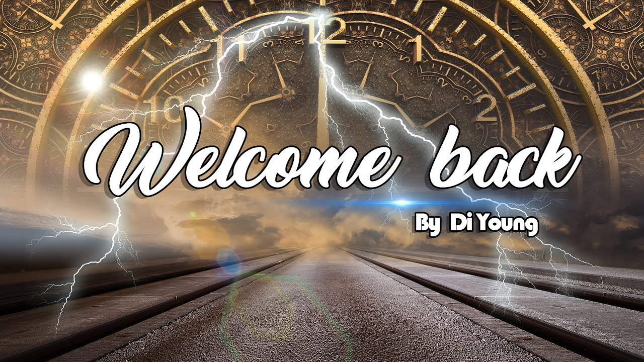 ♫Di Young - Welcome Back ♫ | No Copyright Music - YouTube