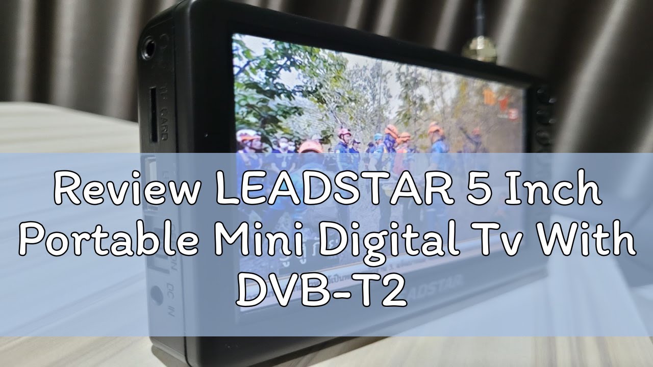 Review LEADSTAR 5 Inch Portable Mini Digital Tv With DVB-T2 FM ATV USB Playback Built Battery ...