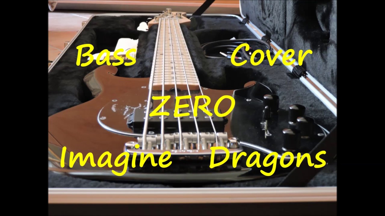 Imagine Dragons – Zero (BASS COVER) - YouTube