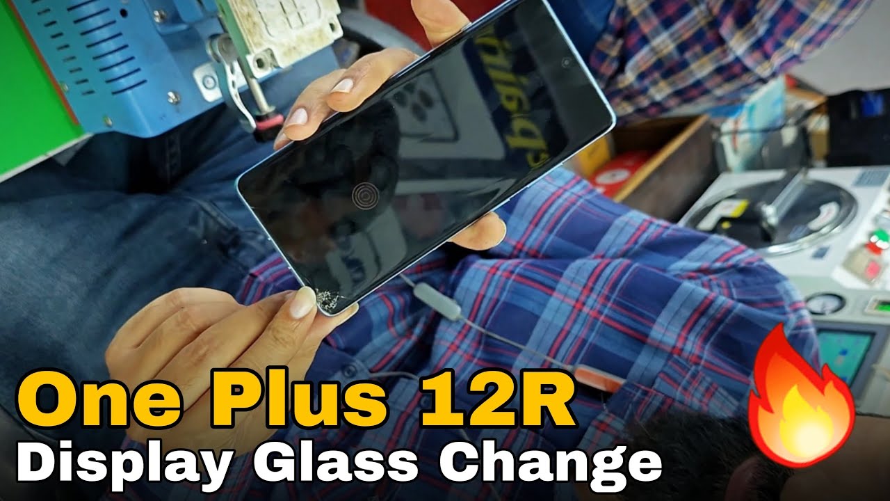 One plus 12R Display Glass Change 🔥 - YouTube