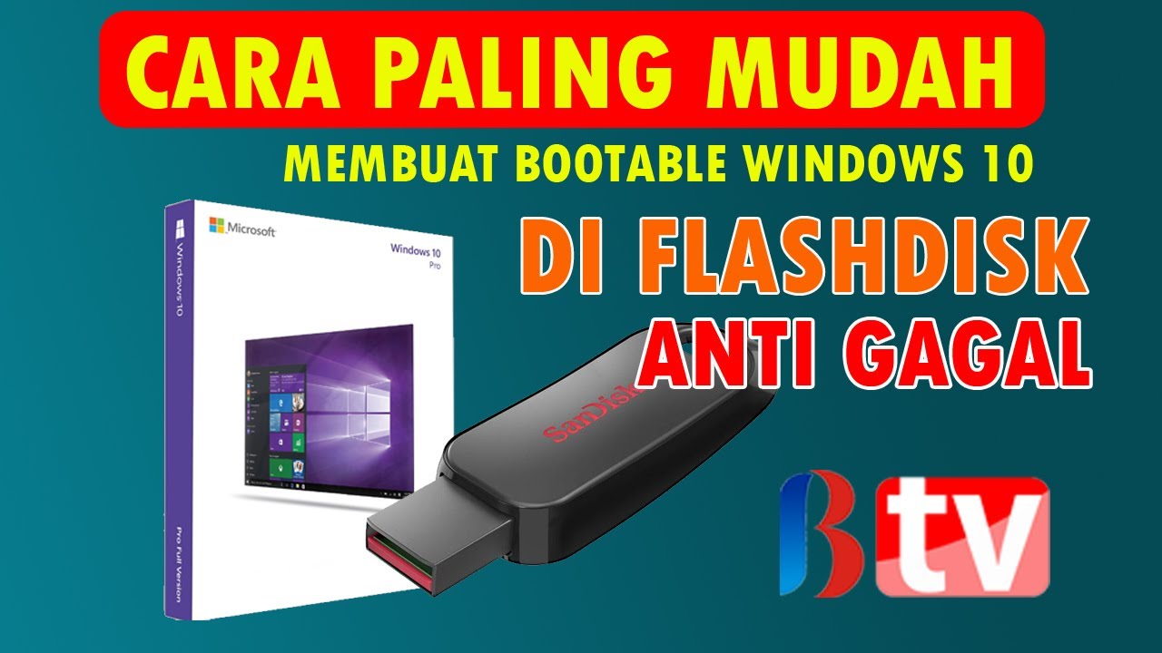 [ Paling Mudah ] Cara Membuat Bootable Windows 10 Dengan Flashdisk - YouTube