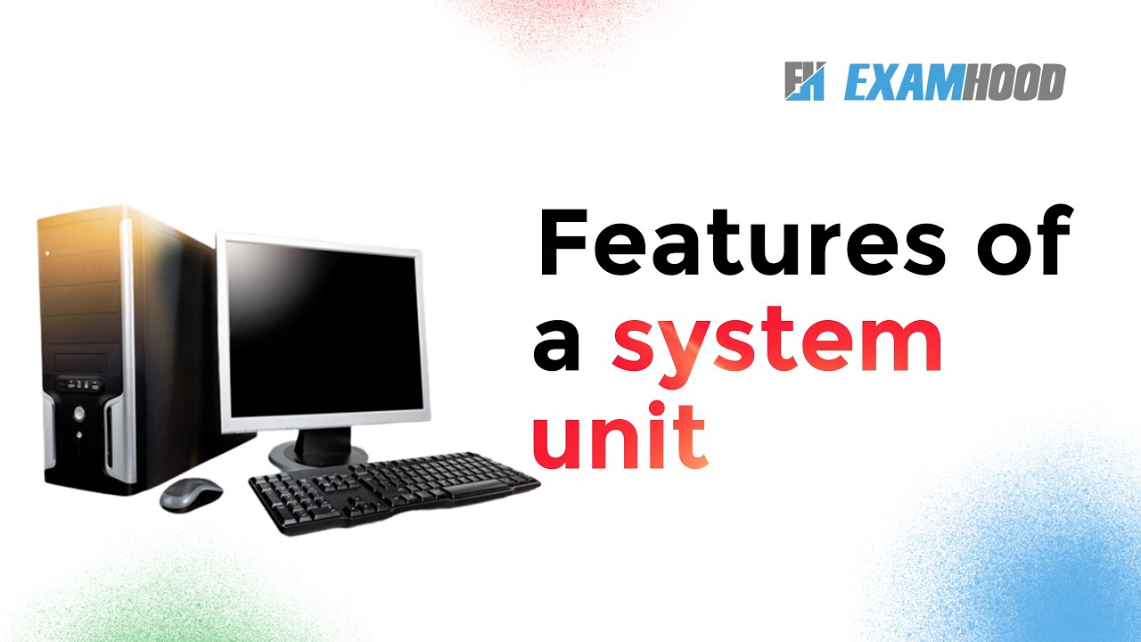 Features of a System Unit - YouTube