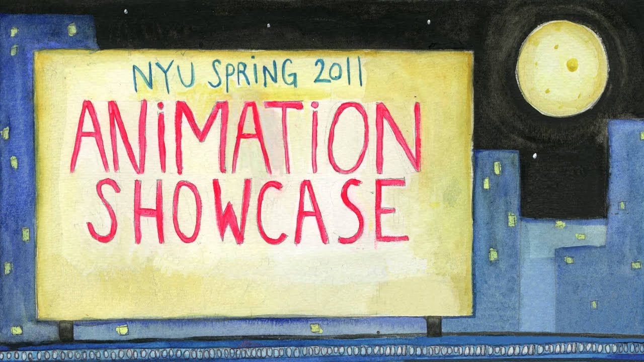 NYU Spring 2011 Animation Showcase Opening - YouTube