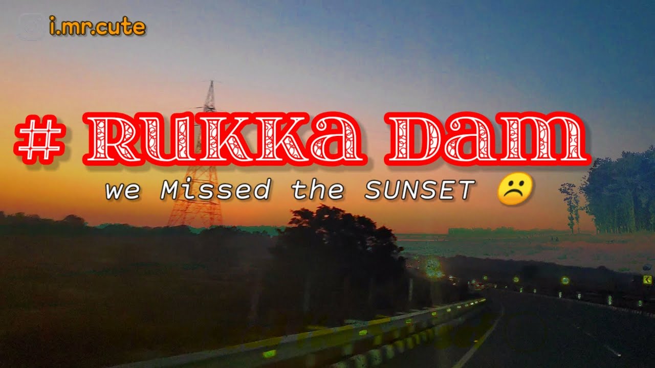RUKKA DAM | Ranchi | WINTER | Picnic Spot | Dam | Best Sunset Place ...