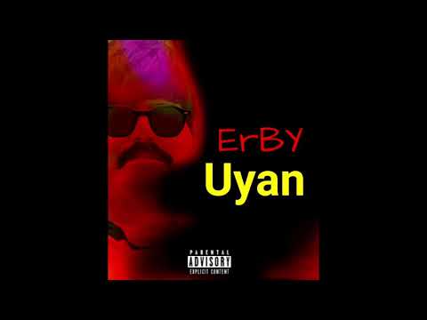 Erby ft Canbay & wolker - uyan