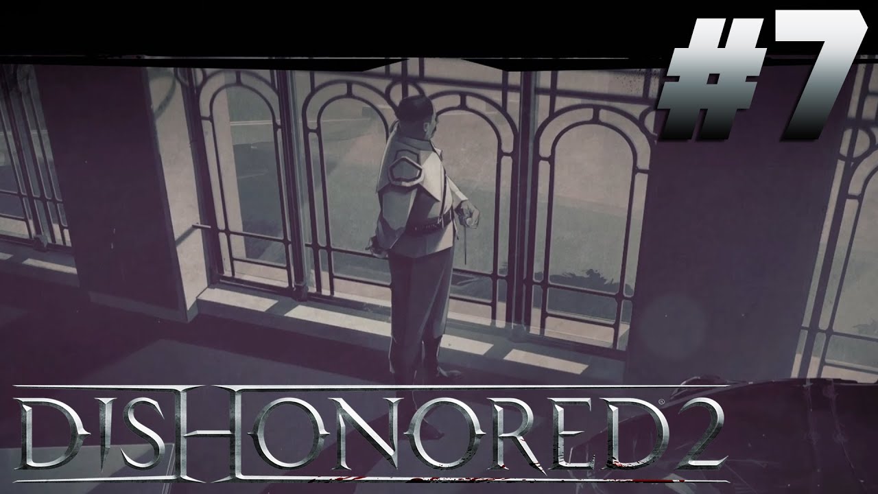 Duke of Karnaca (Dishonored 2 pt.7) - YouTube