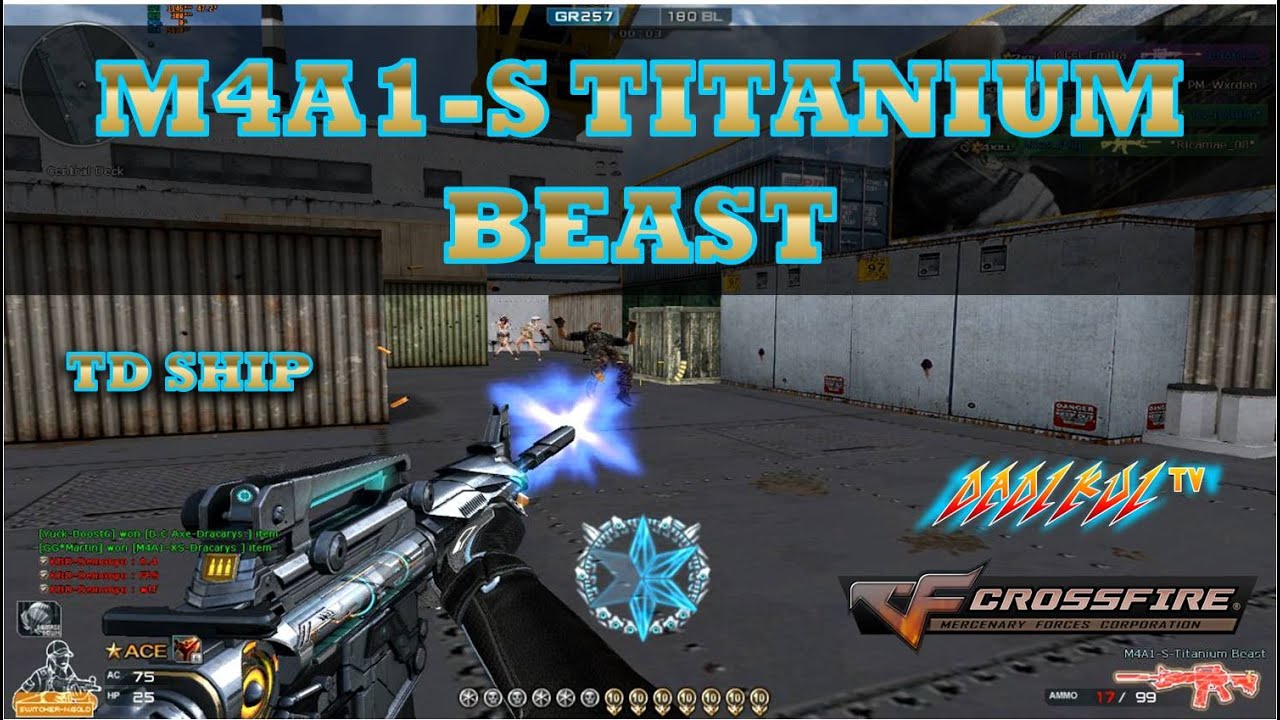 TD Ship M4A1-S Titanium Beast! CrossFire Ph! - YouTube