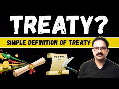 How to define Treaty || What is Treaty || Definition || Treaty in ...