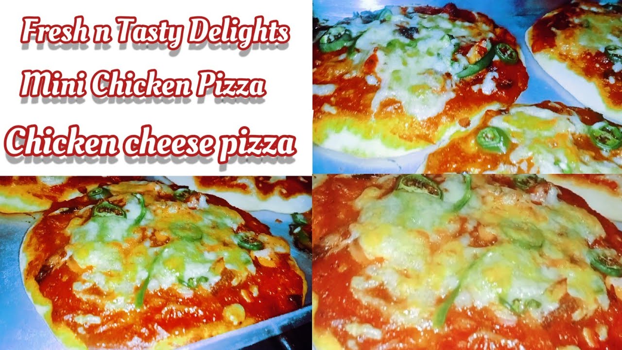 Chicken Pizza/Mini chicken pizza/how to make perfect pizza at home ...