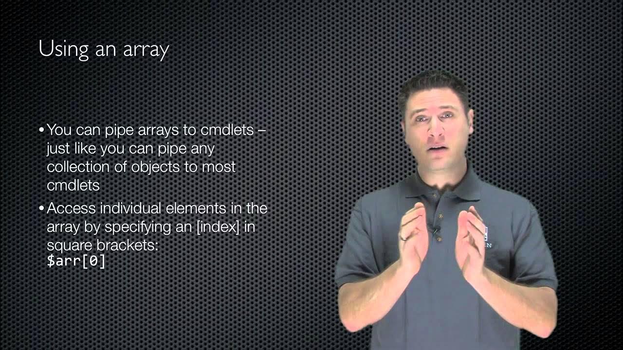 Windows PowerShell Fundamentals Chapter 12 - Objects, Variables, Arrays and Escaping - YouTube