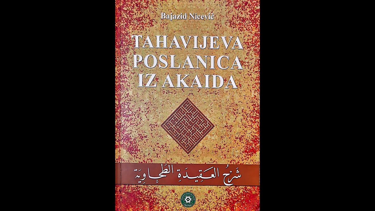 Prvi ders akide. Tahavijeva poslanica iz akaida. Pasusi 1 do 4 - YouTube