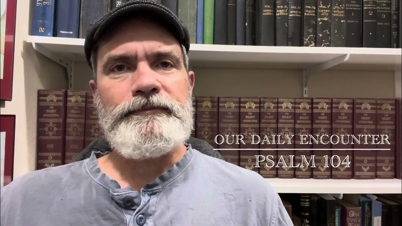 Psalm 104 YouTube psalm-104-youtube