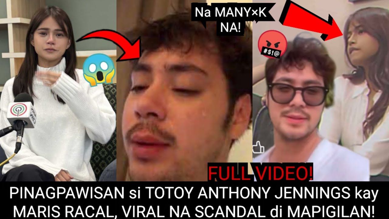 PINAGPAWISAN! MARIS RACAL at ANTHONY JENNINGS VIRAL SCANDAL! FULL VIDEO ...