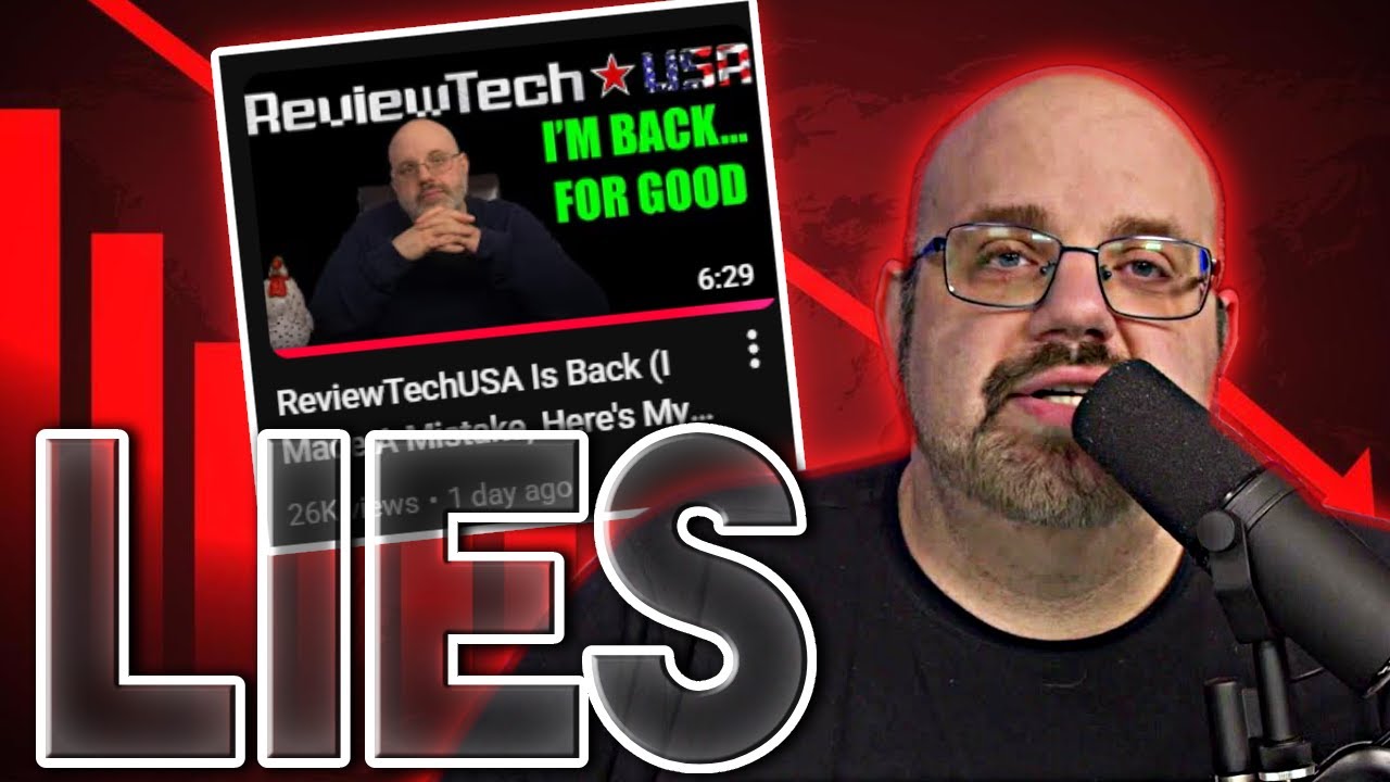 ReviewTechUSA Gets EXPOSED As A Liar and His New Channel ...