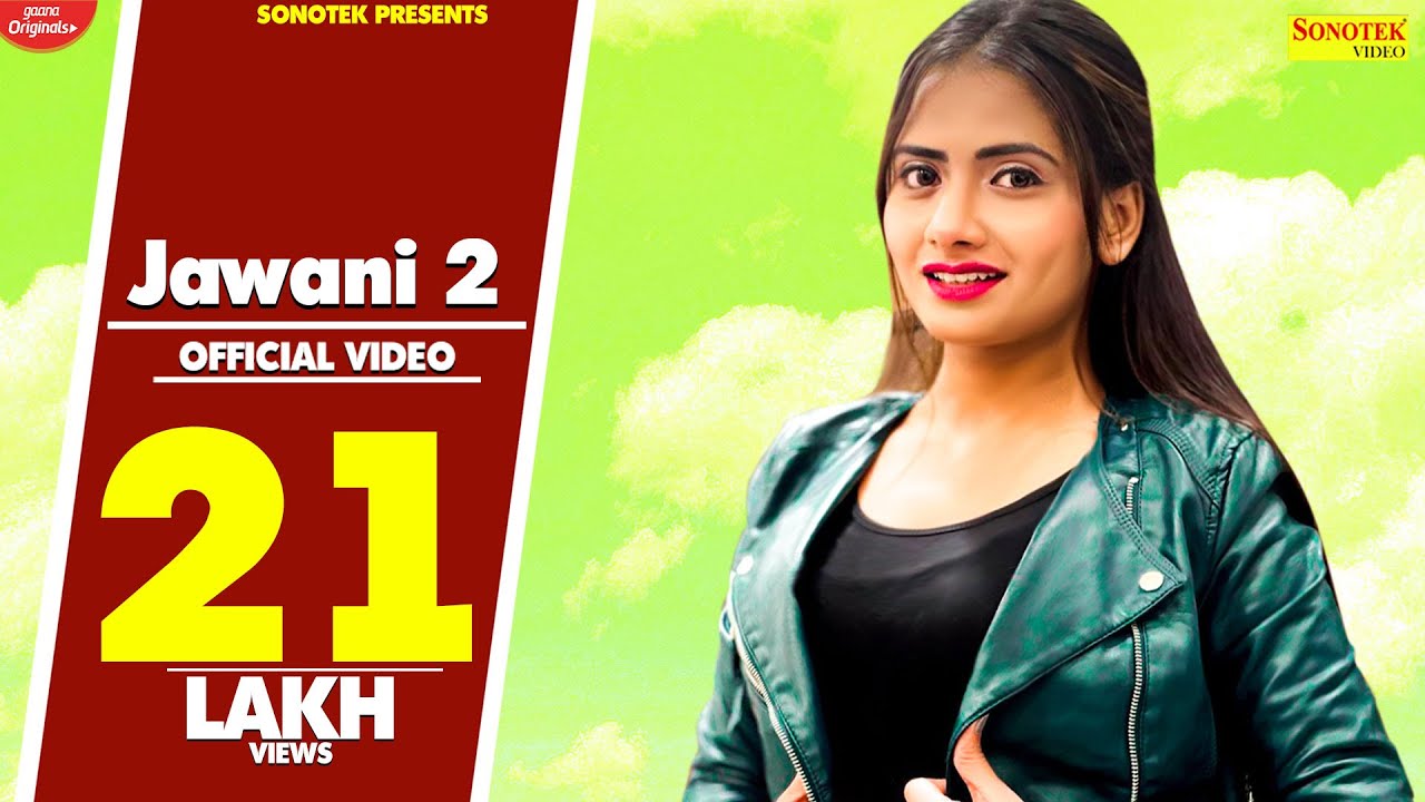 Ruchika Jangid : Jawani 2 | Mitte Dagar, Neha Dhasmana | Rahul Puthi ...