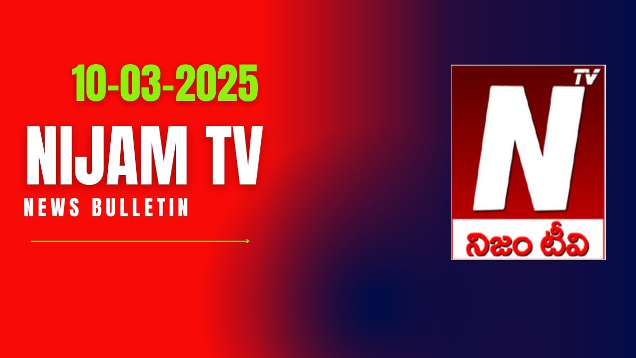 10-03-2025 || NIJAM TV || NEWS BULLETIN || - YouTube