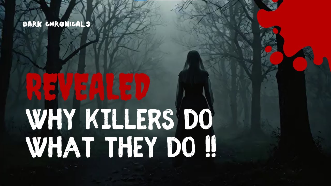 Psychological Analysis: Why Killers Do What They Do - YouTube