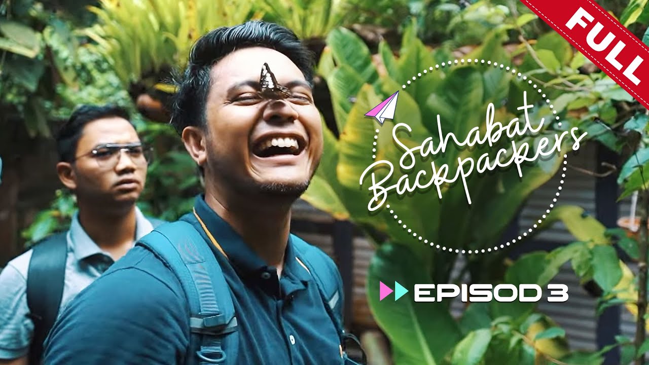 [FULL] Sahabat Backpackers (2022) | Episod 3 - Rembau, Negeri Sembilan ...