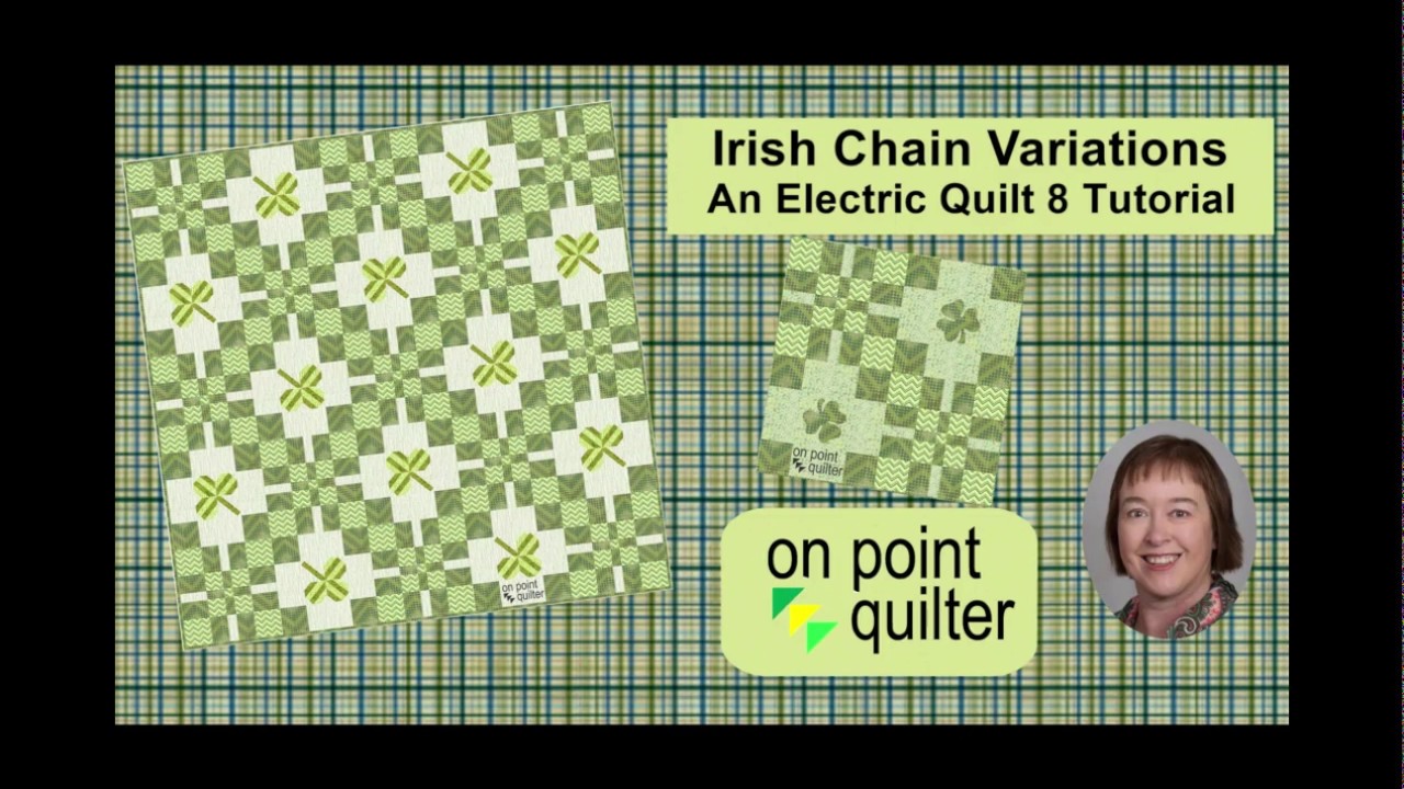 Irish Chain Variations - An Electric Quilt 8 Tutorial - YouTube