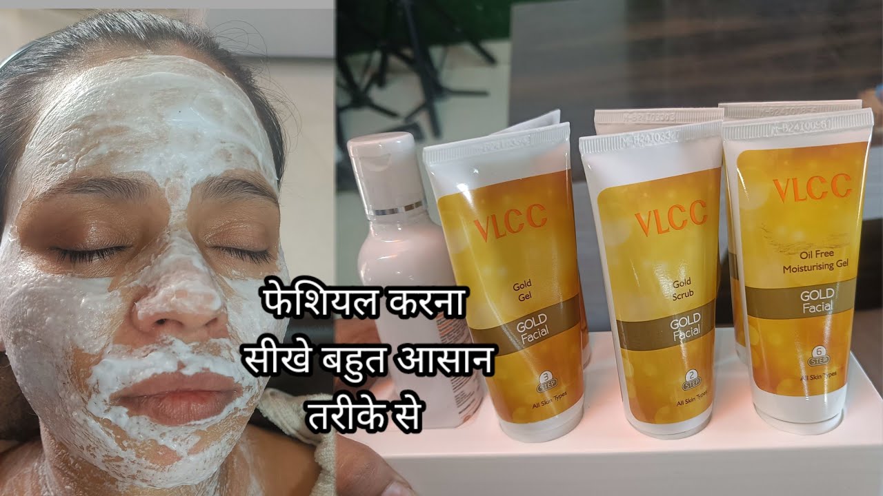 Live 🛑VLCC Facial step by step for begginers / Vlcc gold facial ...