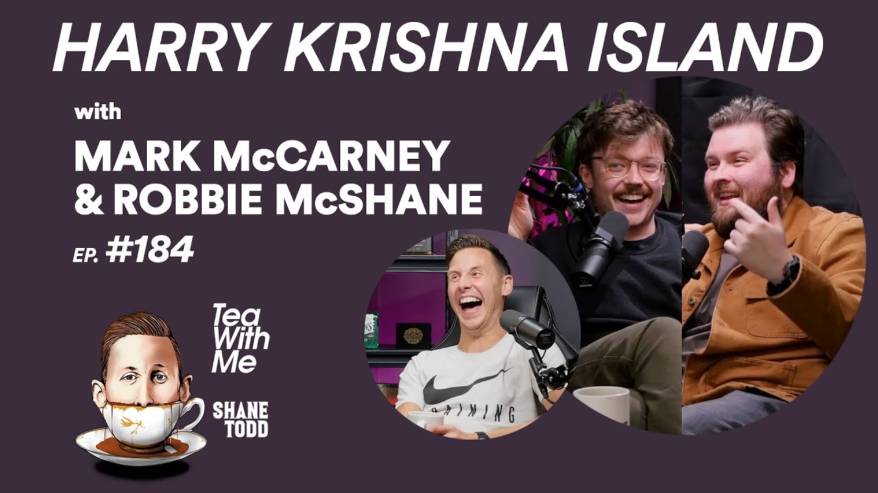 Tea With Me #184. Harry Krishna Island with Mark McCarney and Robbie ...