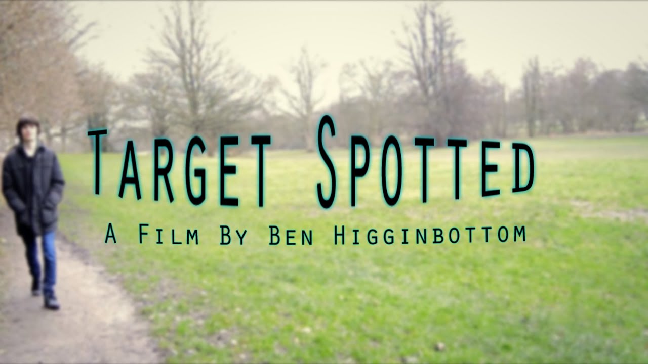 Target Spotted! ~[SHORT FILM]~ - YouTube