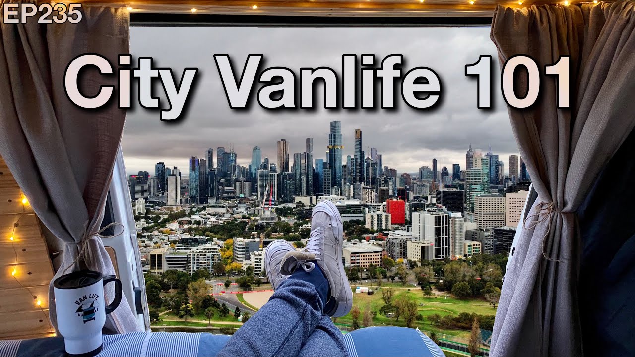 City Van Life Course | Everything You Must Know to Van life in a New ...