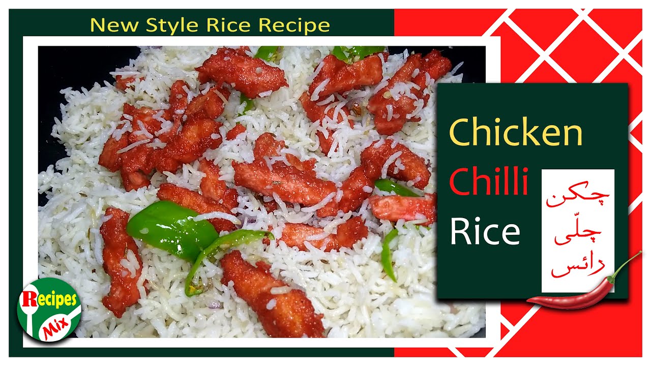 Chicken Chilli Rice - New Rice Recipe - YouTube
