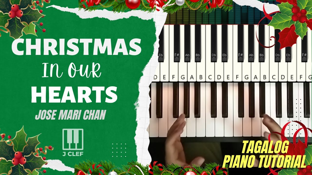 CHRISTMAS IN OUR HEARTS | JOSE MARI CHAN - Slow and Simple Tagalog ...