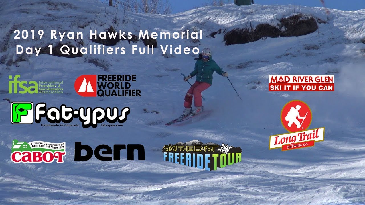 2019 Ryan Hawks Memorial IFSA Qualifiers Day 1 Full Video @ Mad River ...