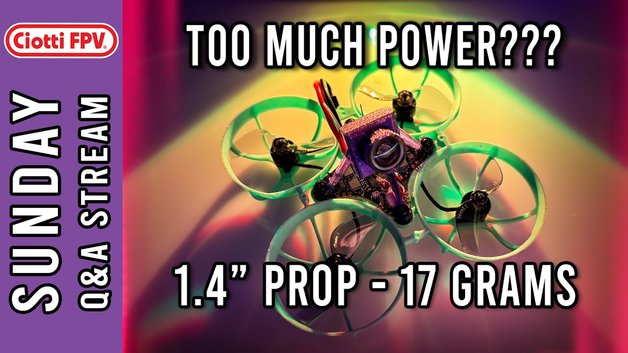 NBD Hummingbird Race w/1.4" Props is TOO POWERFUL - #6Batteries - Q&A ...