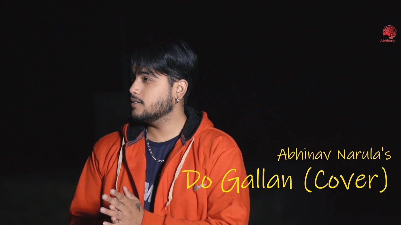 Do Gallan Garry Sandhu Cover Abhinav Narula || Live Recording || || New ...