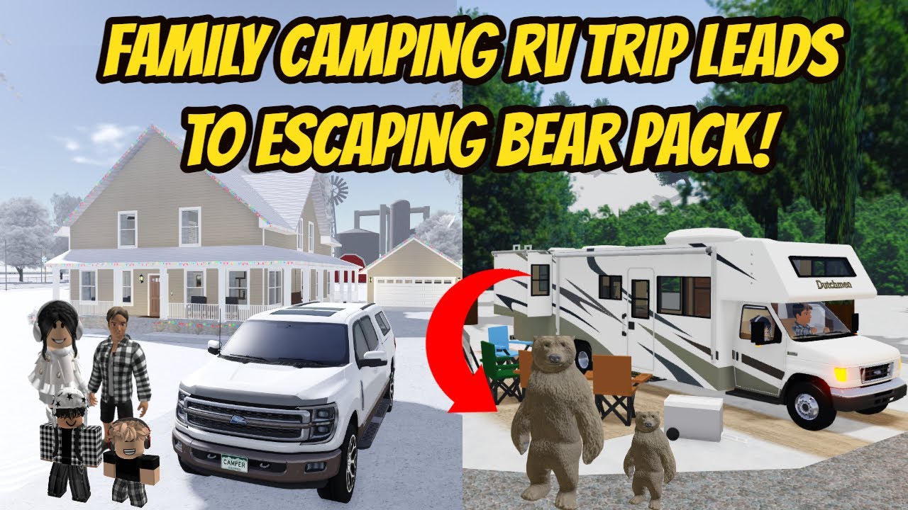 Greenville, Wisc Roblox l Family RV Camping Trip ESCAPING BEARS ...