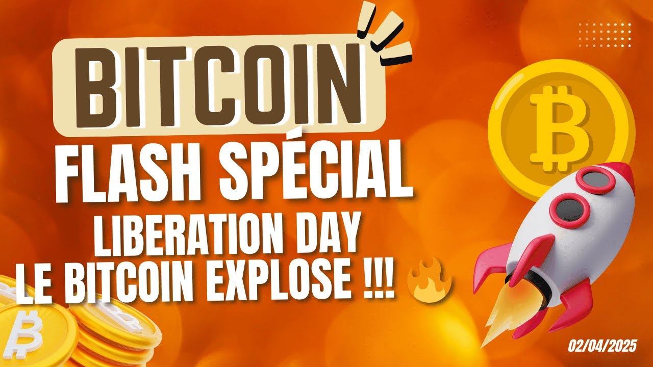 BITCOIN FLASH SPÉCIAL 🚨 LIBERATION DAY LE BITCOIN EXPLOSE 🔥 ANALYSE ...