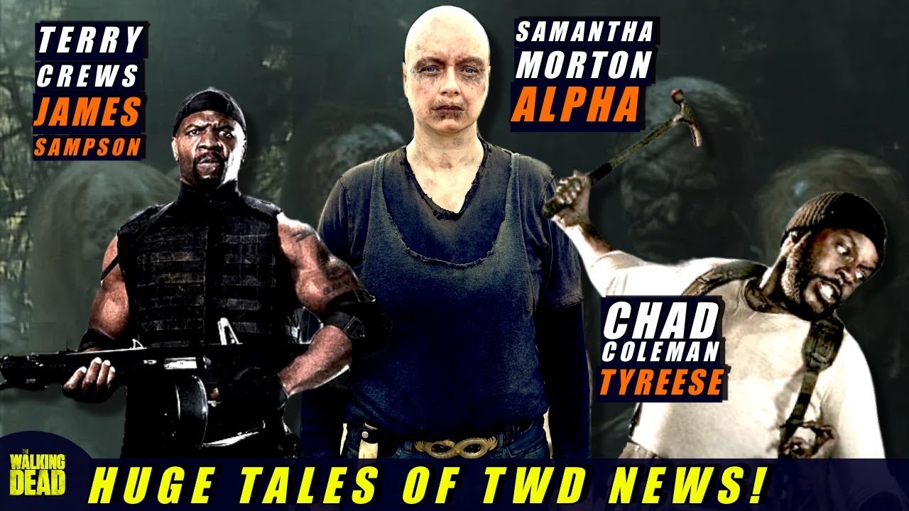 TWD: HUGE Tales of TWD News! ALPHA RETURNS & Terry Crews Character ...