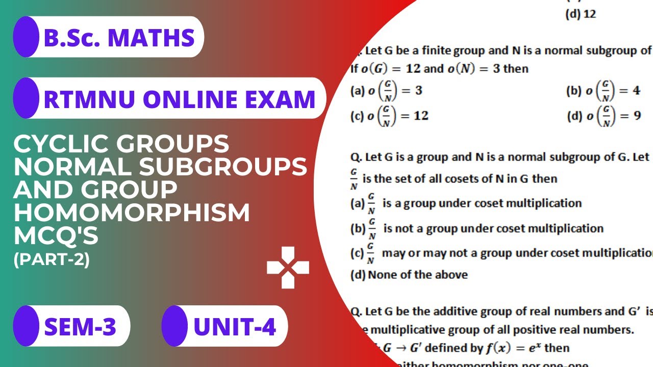 Mcq S On Cyclic Groups Normal Subgroups And Group Homomorphism For B Sc Rtmnu Part 2 B Sc